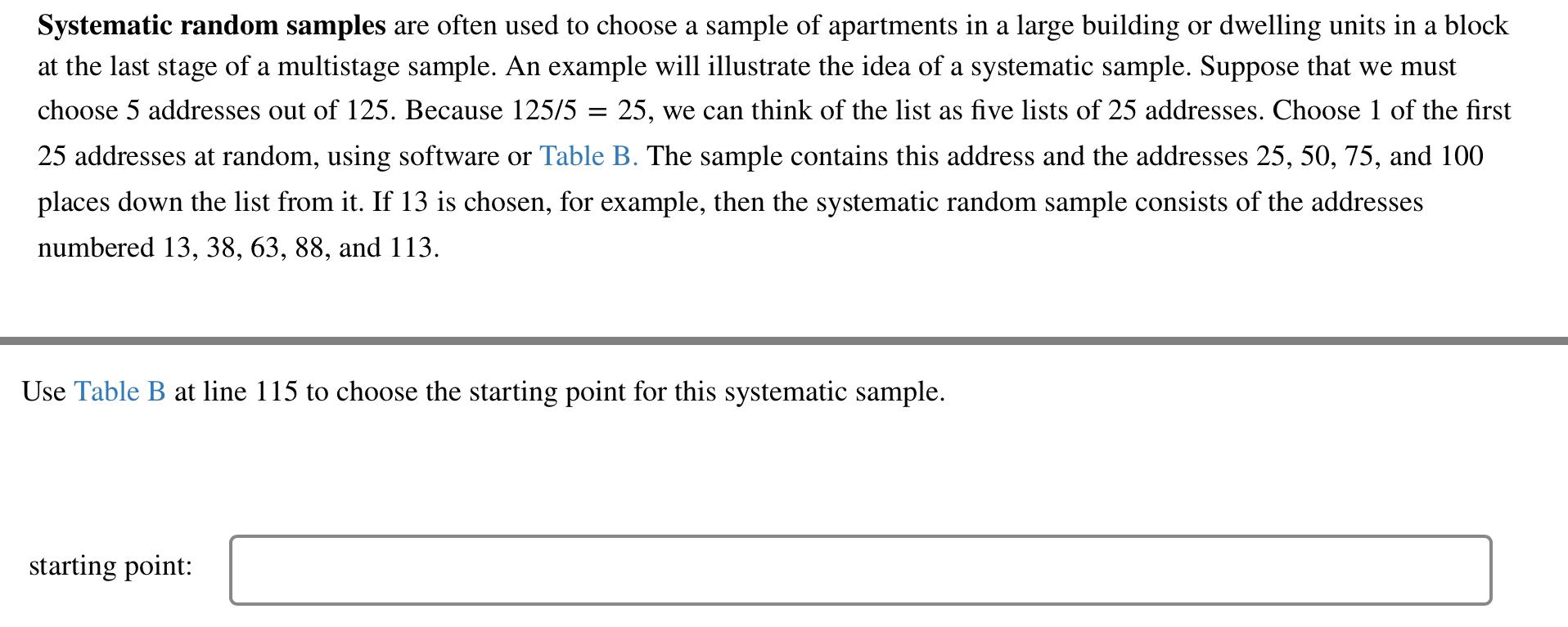 Solved Systematic random samples are often used to choose a | Chegg.com