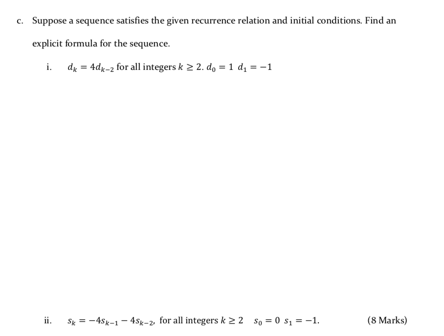 Solved Suppose a sequence satisfies the given recurrence | Chegg.com