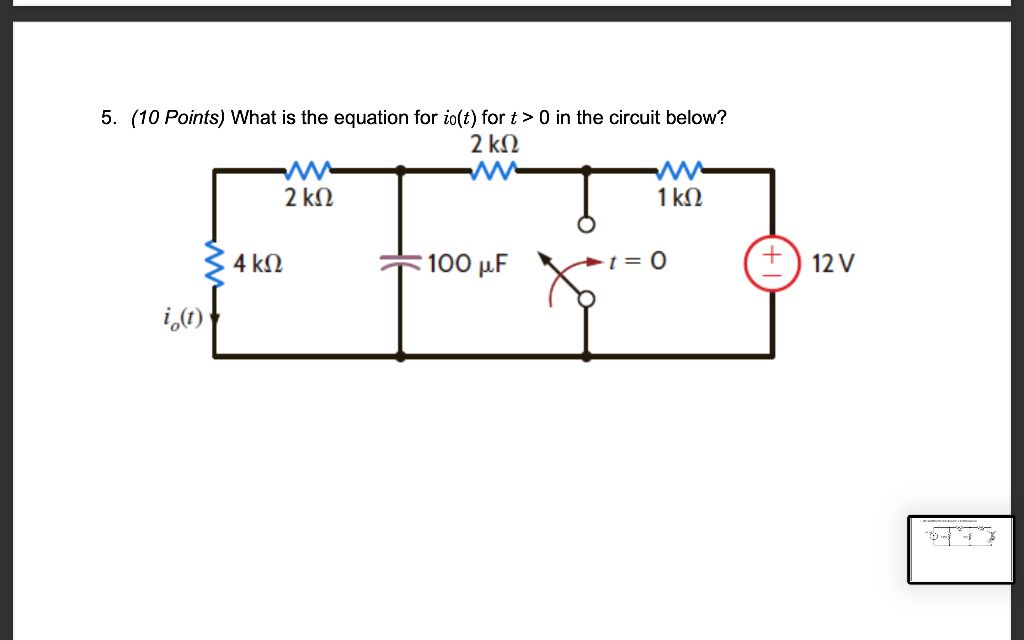 Solved 5. (10 Points) What is the equation for i0(t) for t>0 | Chegg.com