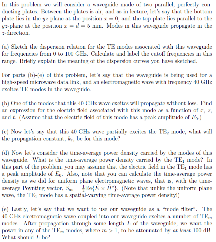 Solved In this problem we will consider a waveguide made of | Chegg.com