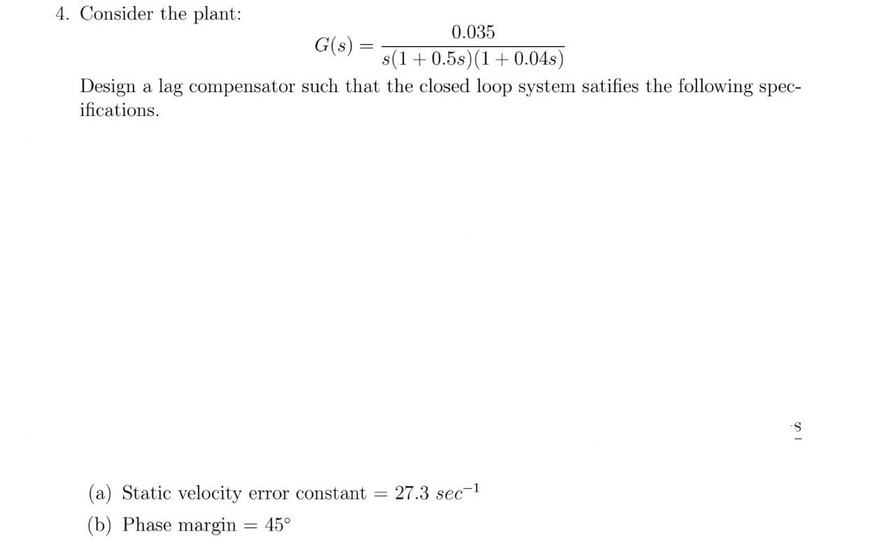 3. Consider the plant: G(s)=s(s+2)12 Design a lead | Chegg.com