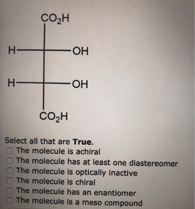 Solved COH 2 OH OH CO2H Select all that are True. The | Chegg.com