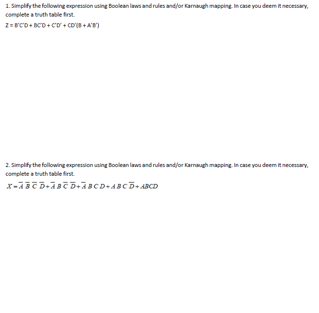 Solved 1. Simplify the following expression using Boolean | Chegg.com