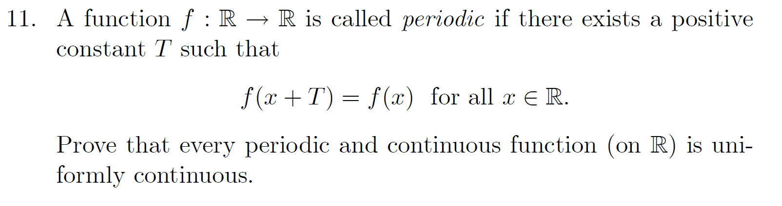 Solved A function f:R→R is ﻿called periodic if ﻿there exists | Chegg.com