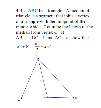 Solved 4. Let ABC be a triangle. A median of a triangle is a | Chegg.com