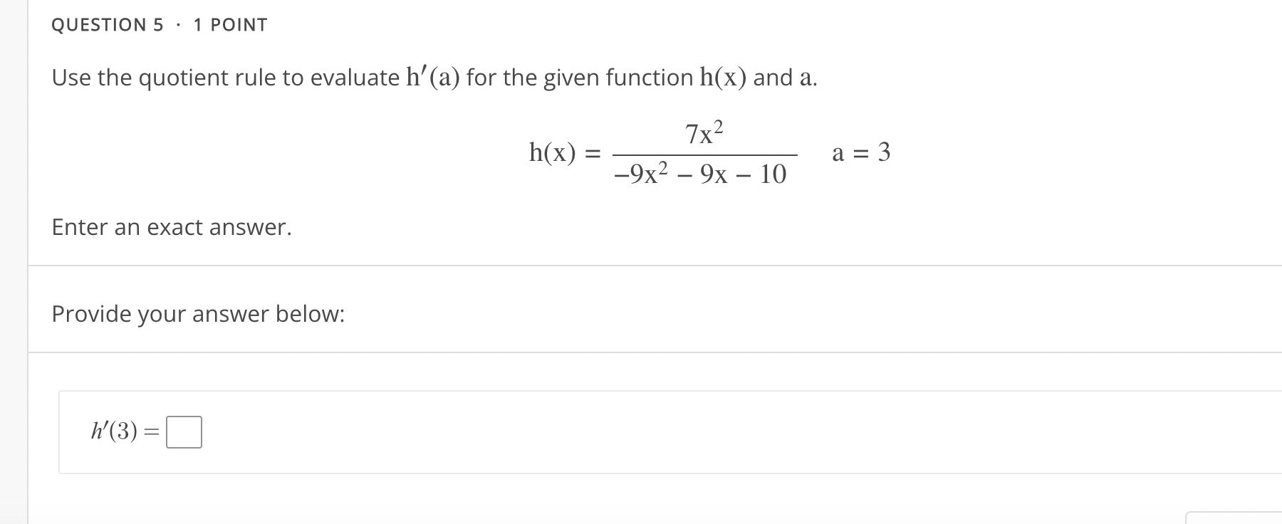 Solved Use the quotient rule to evaluate h′( a) for the | Chegg.com