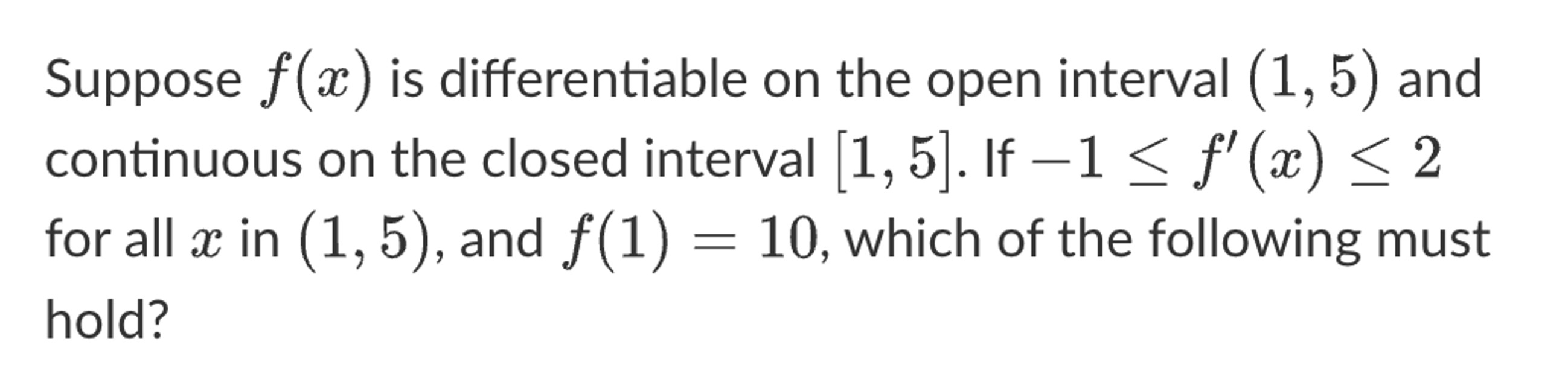 Solved Suppose f(x) ﻿is differentiable on the open interval | Chegg.com