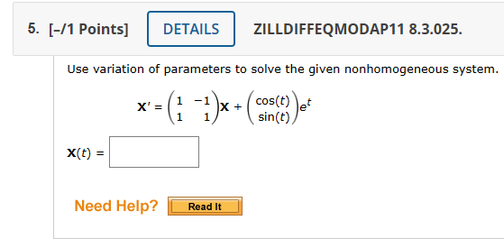 Solved Use Variation Of Parameters To Solve The Given N 