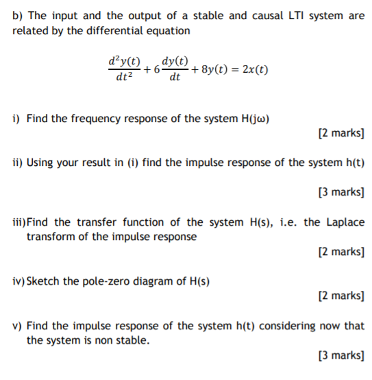 Solved b) The input and the output of a stable and causal | Chegg.com