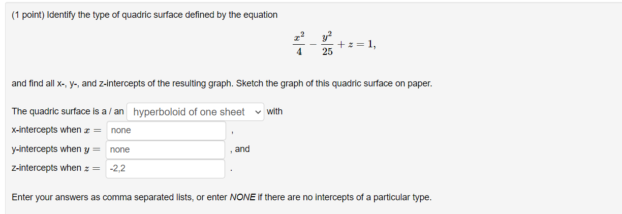 Solved Find the equation of the hyperboloid of one sheet | Chegg.com