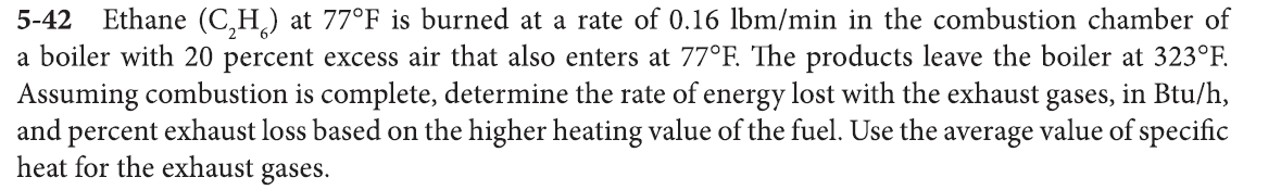 Solved 5-42 Ethane (CH) at 77°F is burned at a rate of 0.16 | Chegg.com