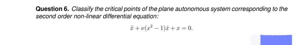 Solved Question 6. Classify the critical points of the plane | Chegg.com