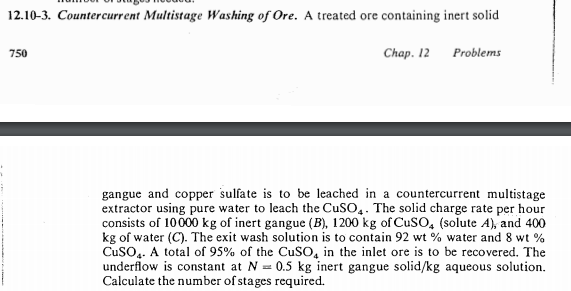 Solved 12.10-3. Countercurrent Multistage Washing of Ore. A | Chegg.com