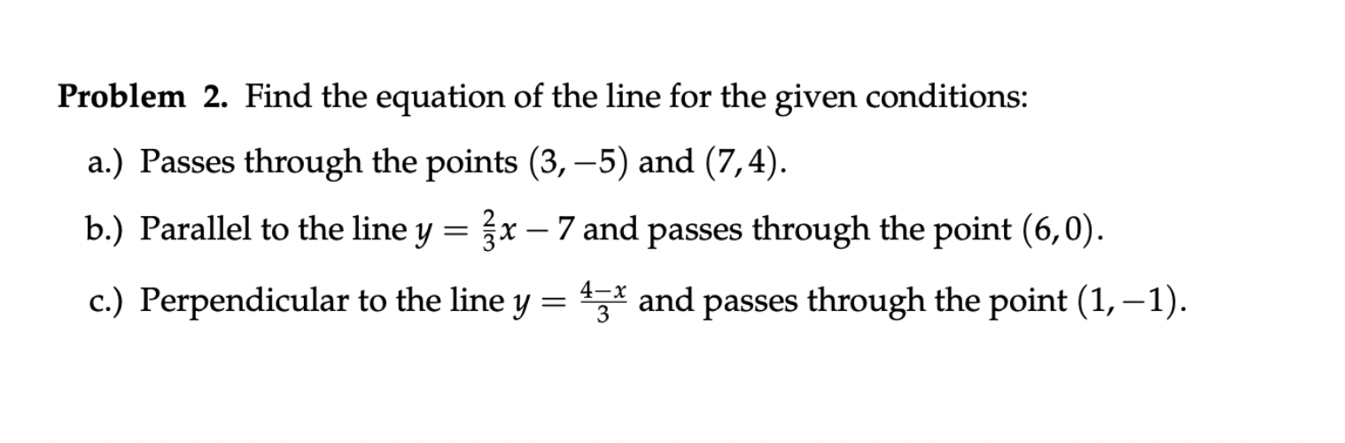 Solved Problem 2. Find the equation of the line for the | Chegg.com