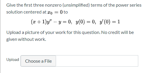 Solved Give the first three nonzero (unsimplified) terms of | Chegg.com