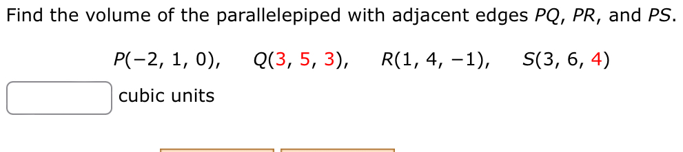 Solved Find the volume of the parallelepiped with adjacent | Chegg.com