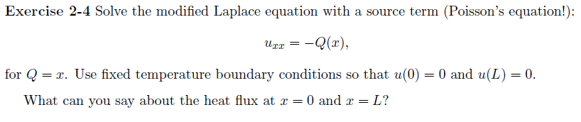 Solved Exercise 2-4 Solve the modified Laplace equation with | Chegg.com