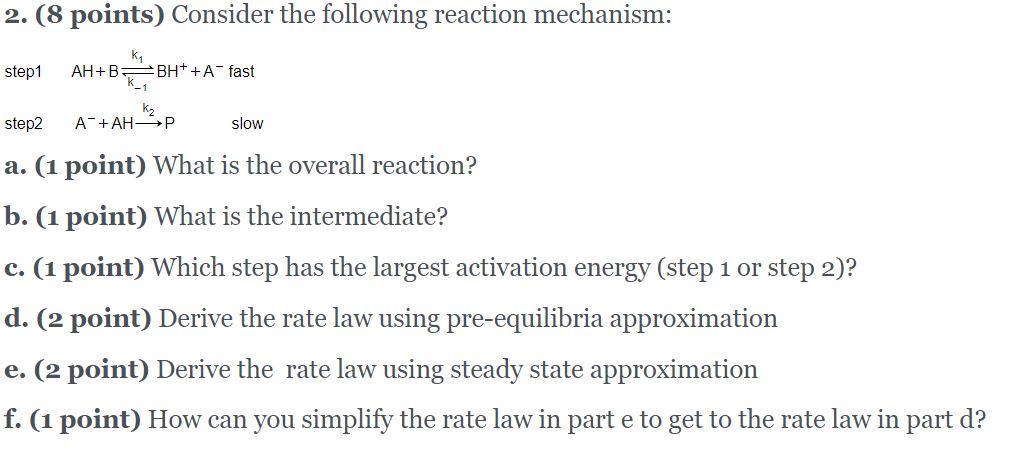 Solved 2. (8 points) Consider the following reaction | Chegg.com