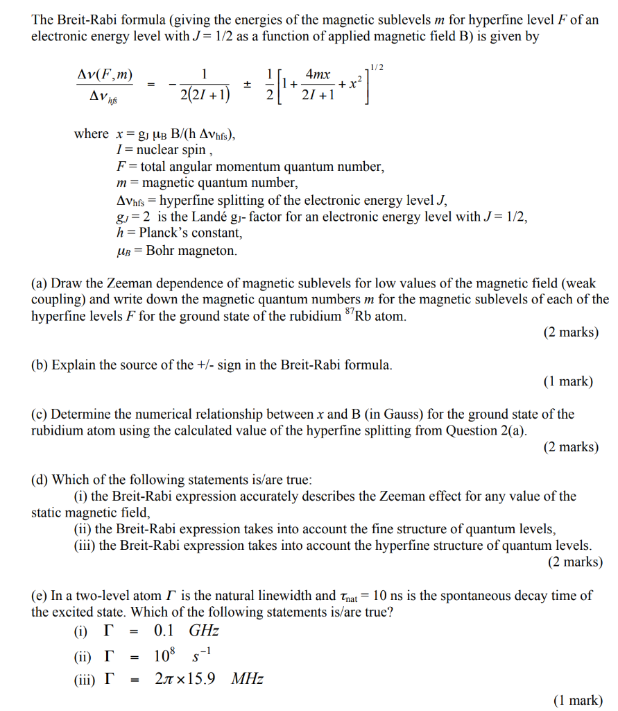The Breit-Rabi formula (giving the energies of the | Chegg.com