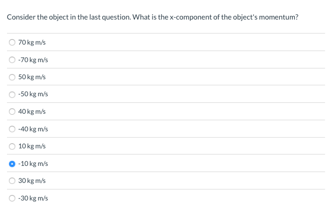 Solved Consider a 5 kg object moves with a velocity of v = | Chegg.com