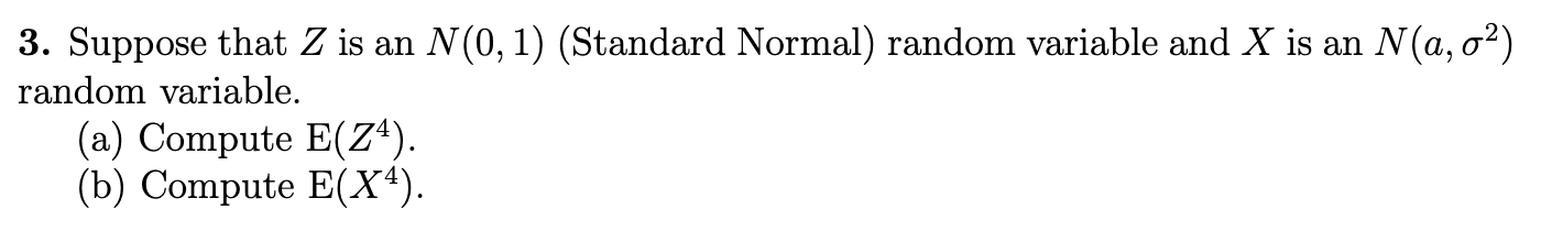 Solved Suppose that Z ﻿is an N(0,1) (Standard Normal) | Chegg.com