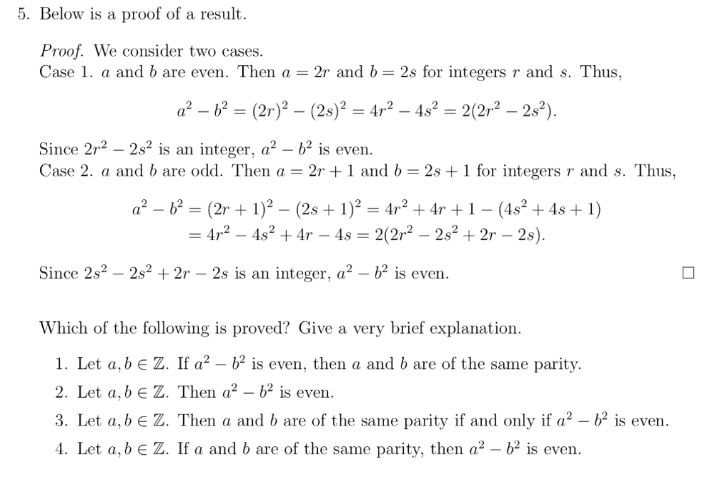 Solved Below is a proof of a result. Proof. We consider two | Chegg.com