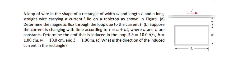 Solved A loop of wire in the shape of a rectangle of width w | Chegg.com