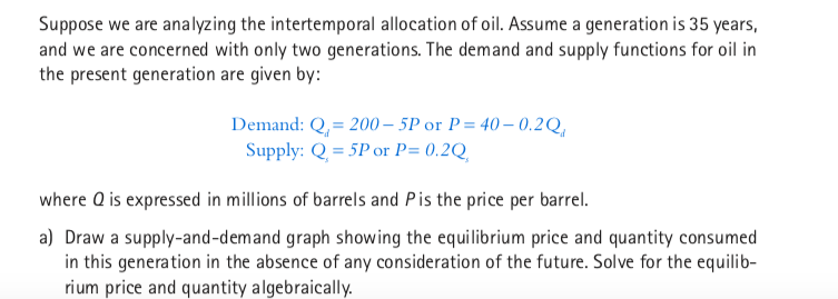 Solved Suppose we are analyzing the intertemporal allocation | Chegg.com