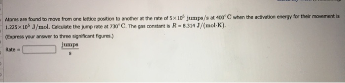 Solved Atoms are found to move from one lattice position to | Chegg.com