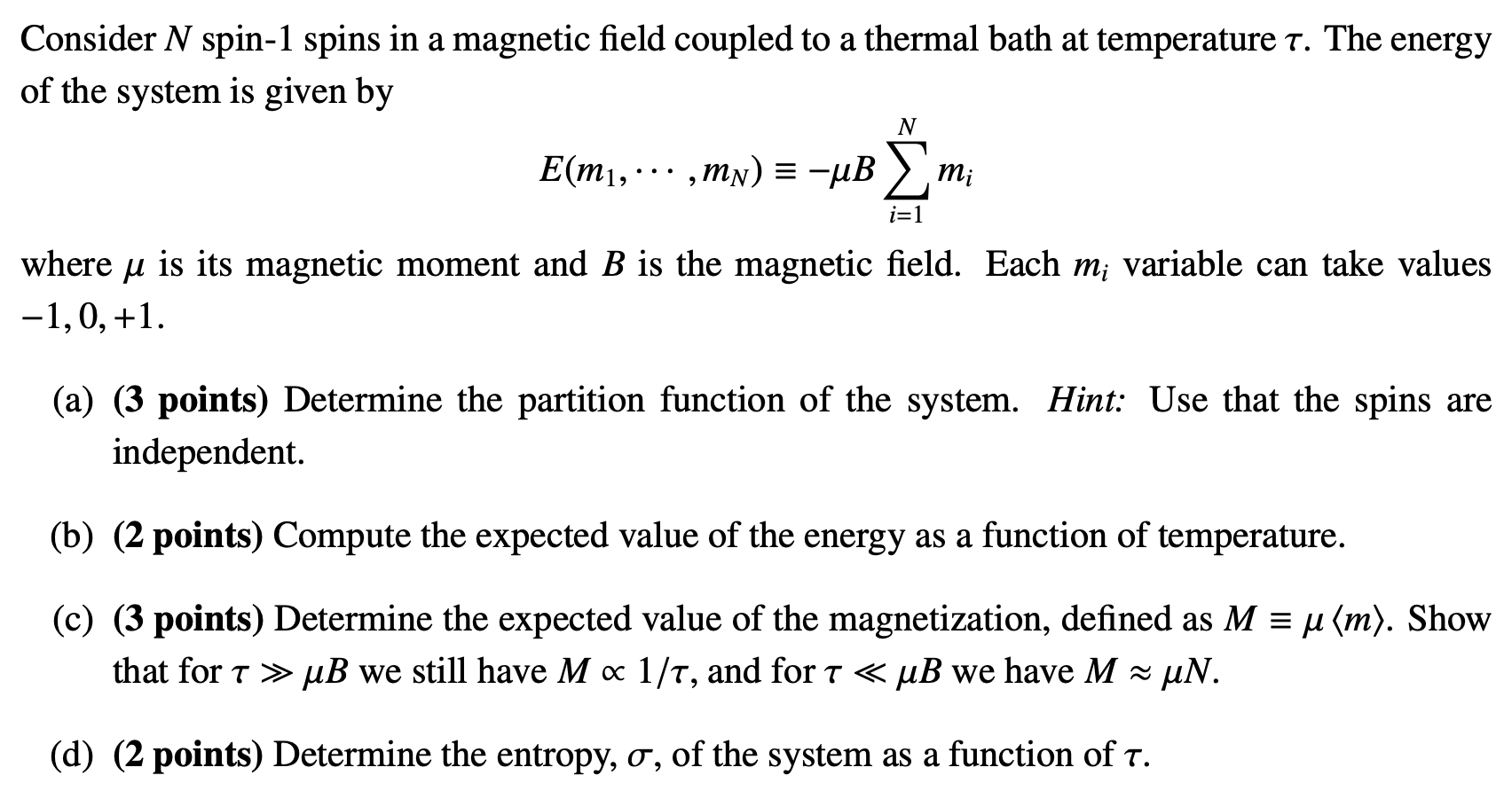 Solved Consider N spin- 1 spins in a magnetic field coupled | Chegg.com