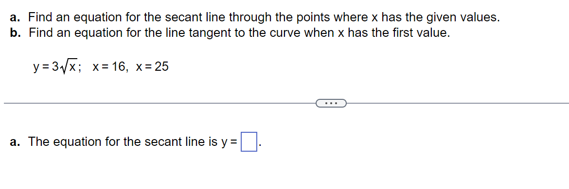Solved a. ﻿Find an equation for the secant line through the | Chegg.com