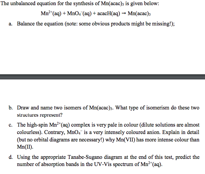 Solved The unbalanced equation for the synthesis of Mn(acac) | Chegg.com