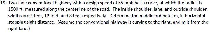 Solved 19. Two-lane conventional highway with a design speed | Chegg.com