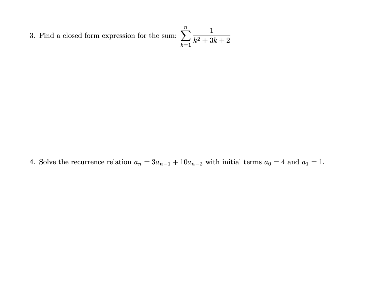 Solved 3. Find a closed form expression for the sum: | Chegg.com