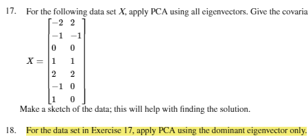 17. For the following data set X, apply PCA using all | Chegg.com