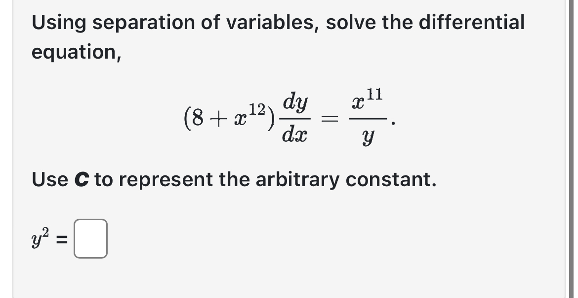 Solved Using separation of variables, solve the differential | Chegg.com