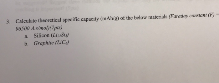 Solved 3. Calculate theoretical specific capacity (mAh/g) of | Chegg.com