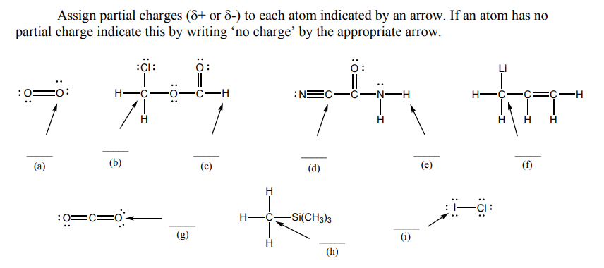 Solved Assign partial charges (8+ or 8-) to each atom | Chegg.com