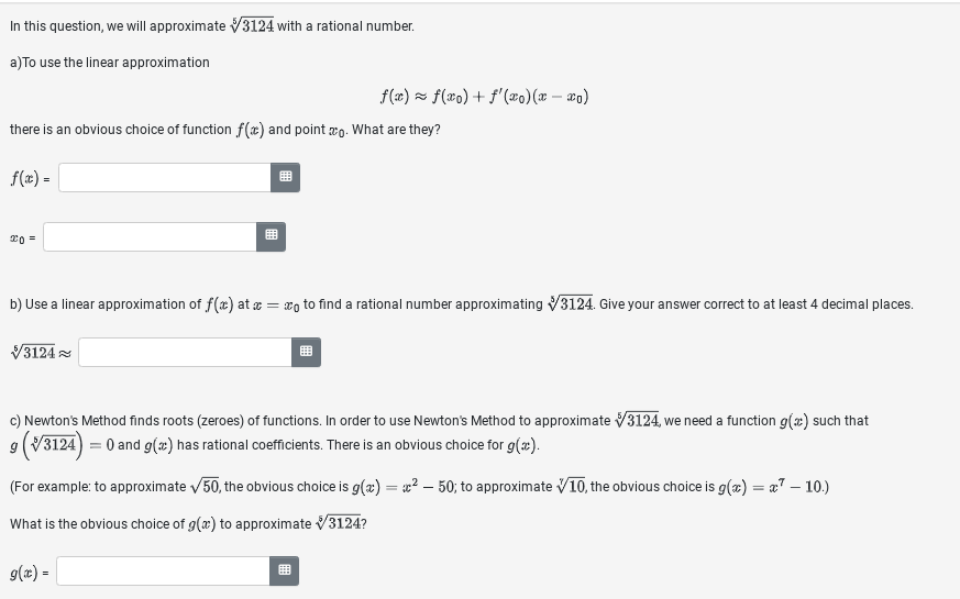 Solved In This Question We Will Approximate 53124 With A