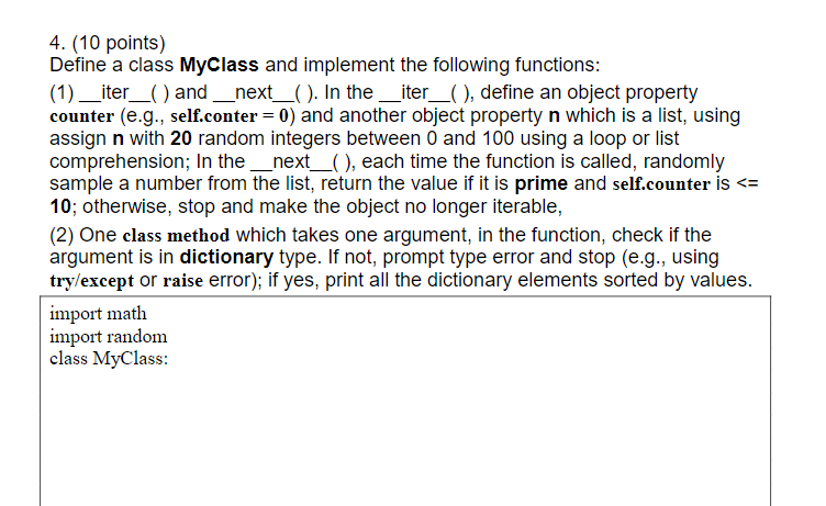 Solved 4. (10 points) Define a class MyClass and implement | Chegg.com