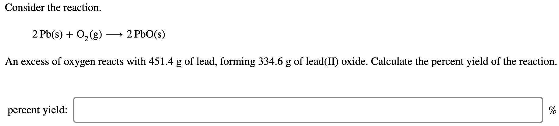 Solved Consider the reaction. 2 Pb(s) + O2(g) 2 PbO(s) An | Chegg.com