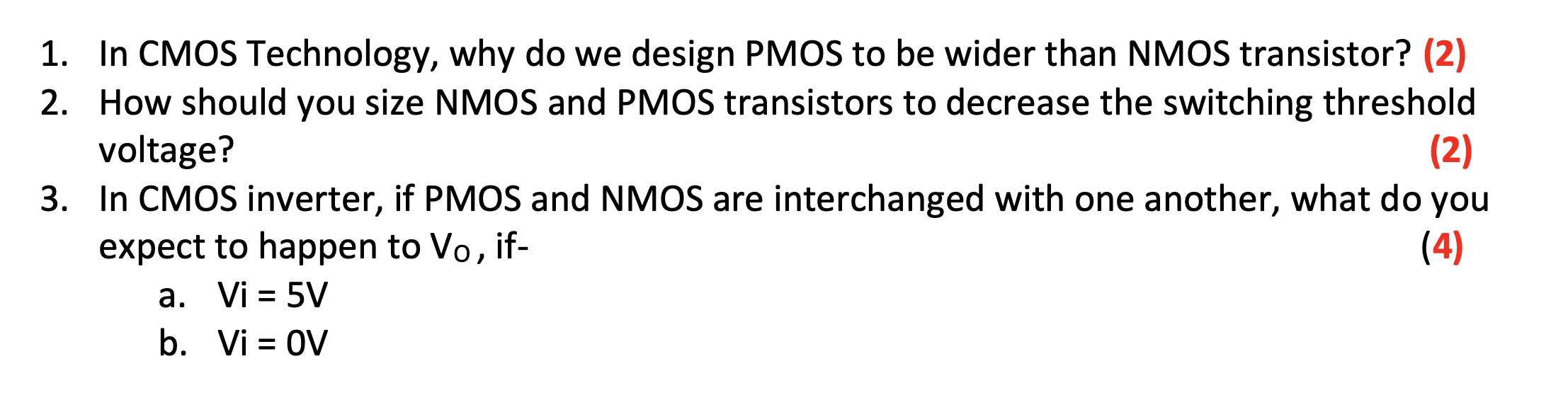 Solved (2) 1. In CMOS Technology, why do we design PMOS to | Chegg.com