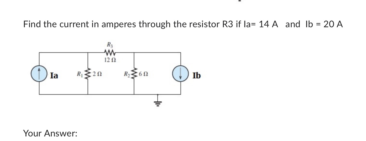 Solved Find the current in amperes through the resistor R3 | Chegg.com