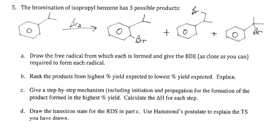 Solved 5. The bromination of isopropyl benzene has 3 | Chegg.com