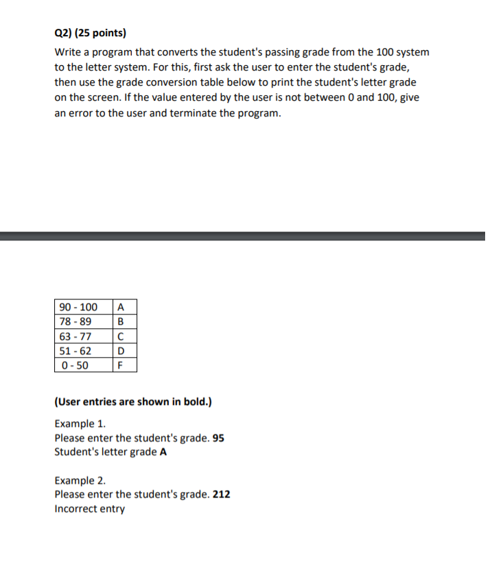 Solved Q2) (25 points) Write a program that converts the | Chegg.com