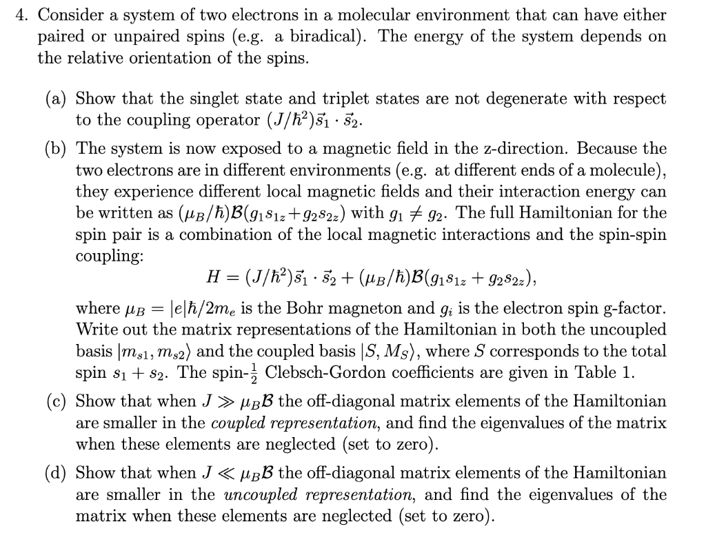 Solved 4. Consider a system of two electrons in a molecular | Chegg.com