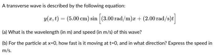 Solved A transverse wave is described by the following | Chegg.com