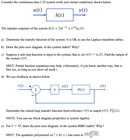 Solved Consider the continuous-time LTI system (with zero | Chegg.com