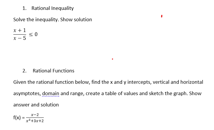 Solved 1. Rational Inequality Solve the inequality. Show | Chegg.com