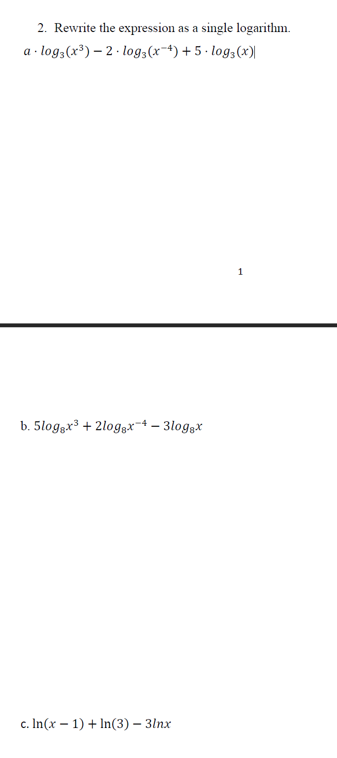 Solved 2. Rewrite the expression as a single logarithm. | Chegg.com